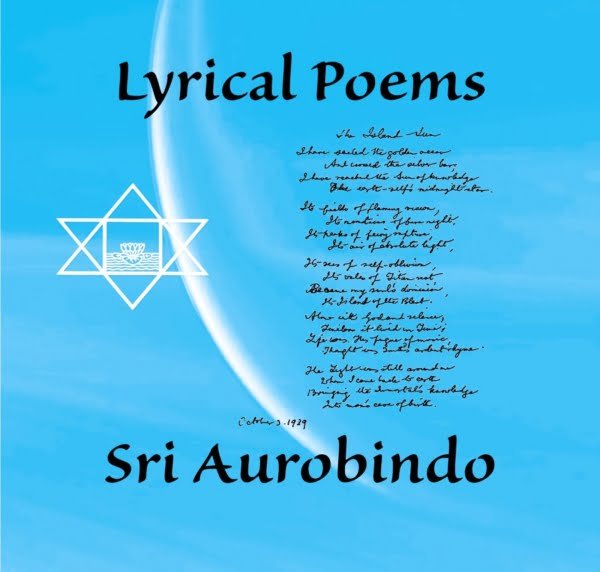 Lyrical Poems of Sri Aurobindo (Free book download: epub, kindle, pdf)